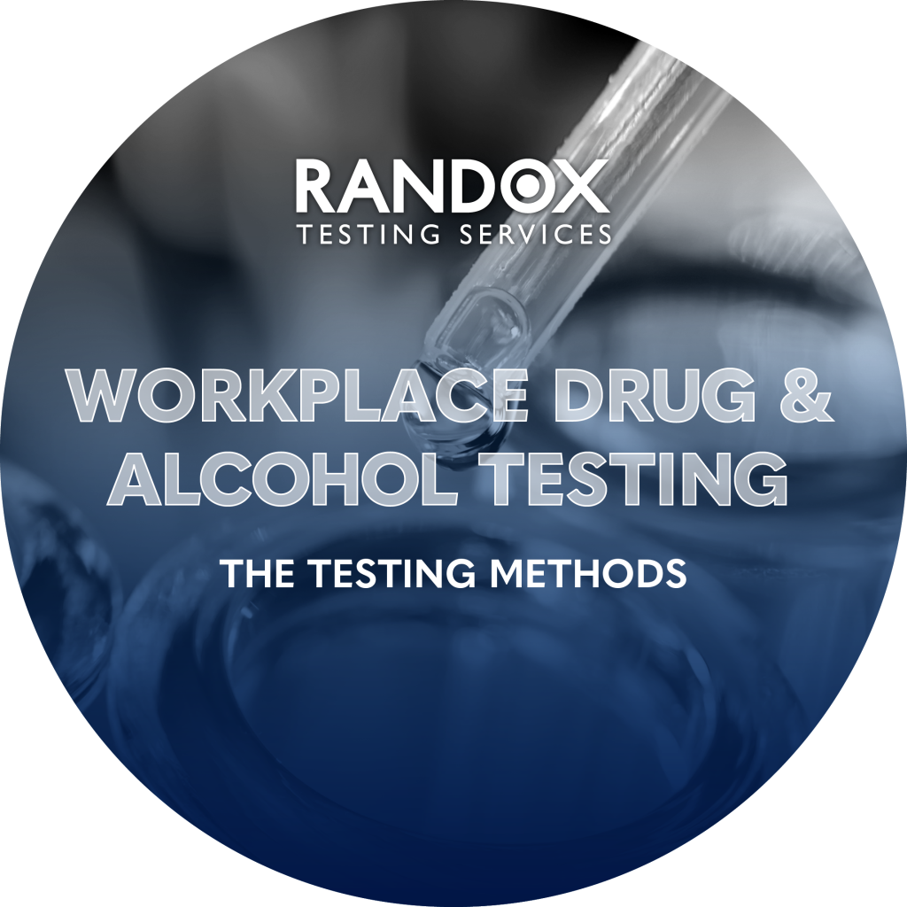 Workplace Drug & Alcohol Testing Methods - Randox Testing Services