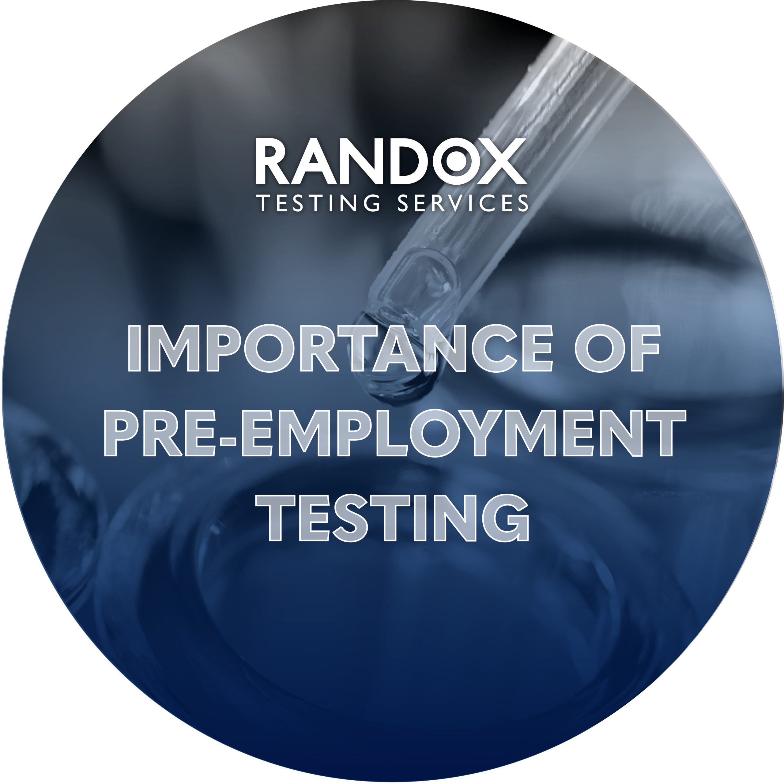 Pre-Employment Testing - Randox Testing Services